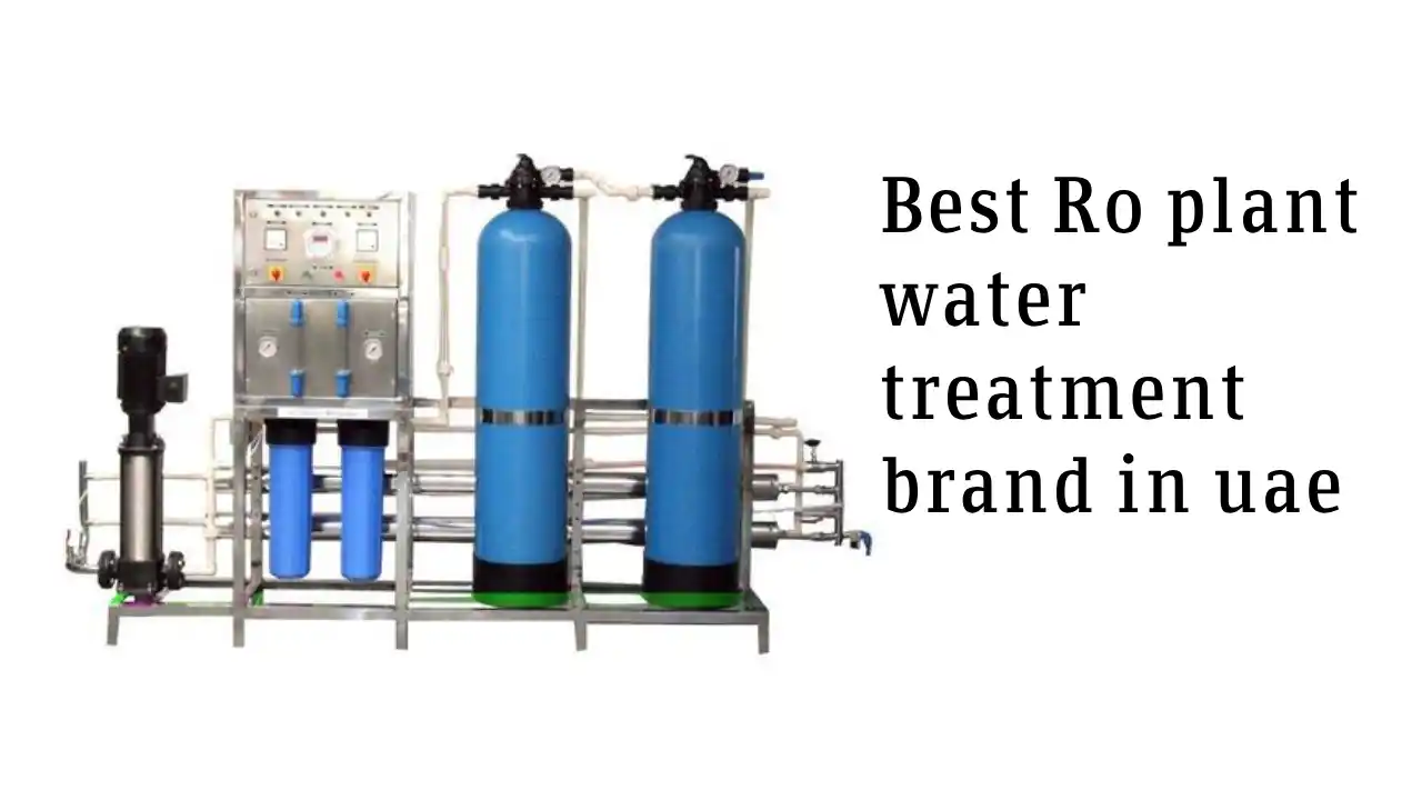 Best Ro plant water treatment brand in UAE - ROPLANT