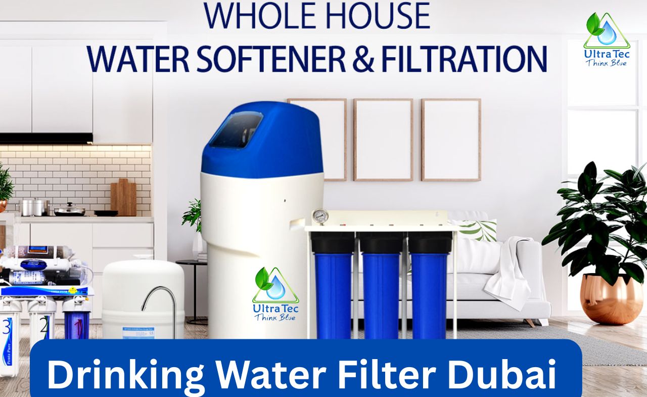 Drinking Water Filter Dubai – UltraTec Water Treatment Company UAE ...